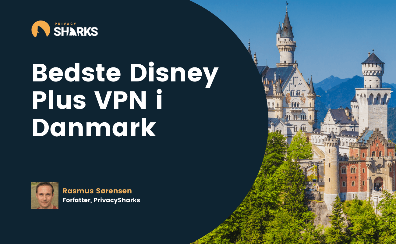 Disney Plus VPN - Sådan låser du op for mere indhold | PrivacySharks