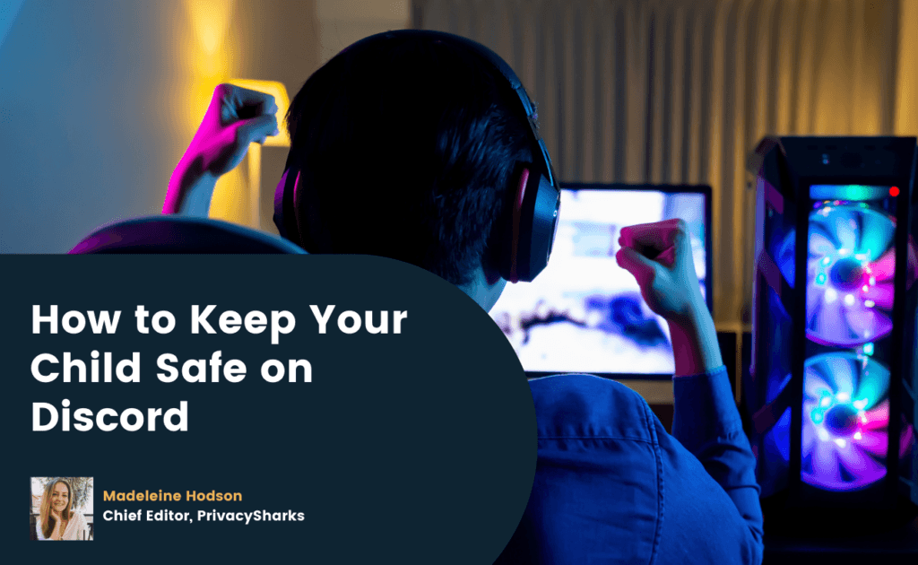 How to Keep Your Child Safe on Discord - Parental Controls | PrivacySharks