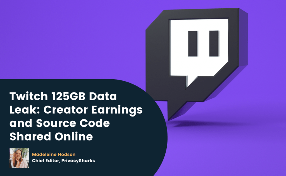 Entirety of Twitch Data Leaked Online in Massive 125GB File | PrivacySharks
